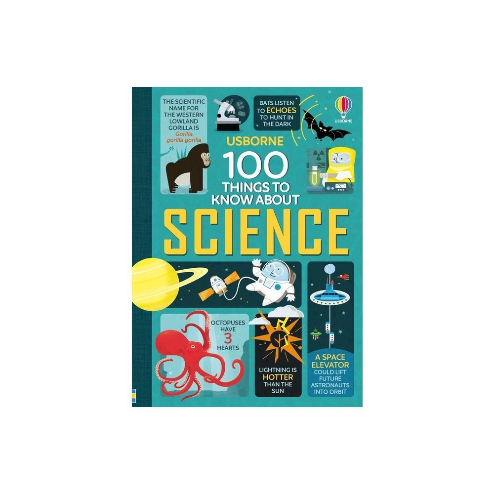 100 Things to Know About Science - by Alex Frith & Jerome Martin ...